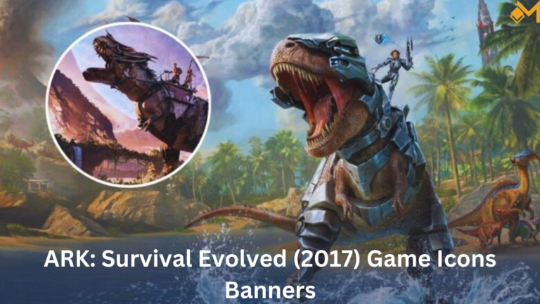 ARK: Survival Evolved (2017) Game Icons Banners